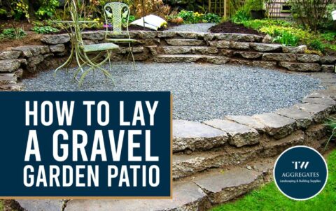 How To Lay A Gravel Garden Patio: Step-By-Step Guide - TW Aggregates
